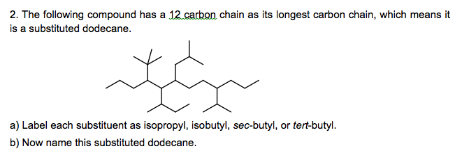 Solved The following compound has a 12 carbon chain as its | Chegg.com