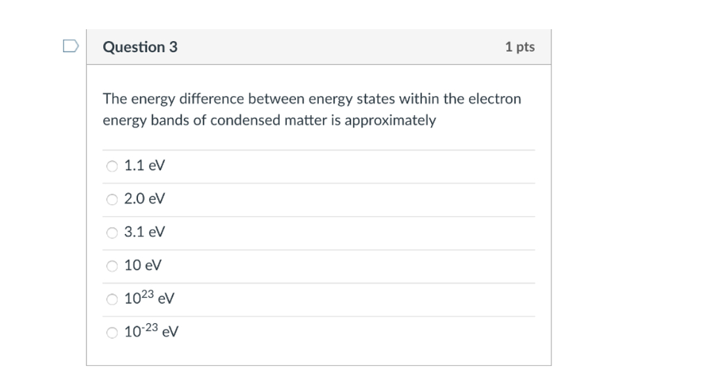 Solved DQuestion 3 1 pts The energy difference between | Chegg.com Solved DQuestion 3 1 pts The energy difference between | Chegg.com