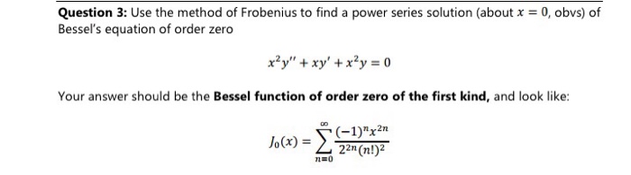 Solved Use the method of Frobenius to find a power series | Chegg.com