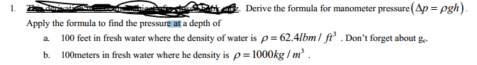 Solved Derive the formula for manometer pressure ( delta p = | Chegg.com