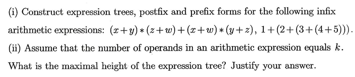 Solved Construct expression trees, postfix and prefix forms | Chegg.com