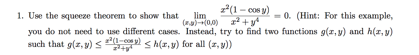 Solved Use the squeeze theorem to show that lim x^2(1 - cos | Chegg.com