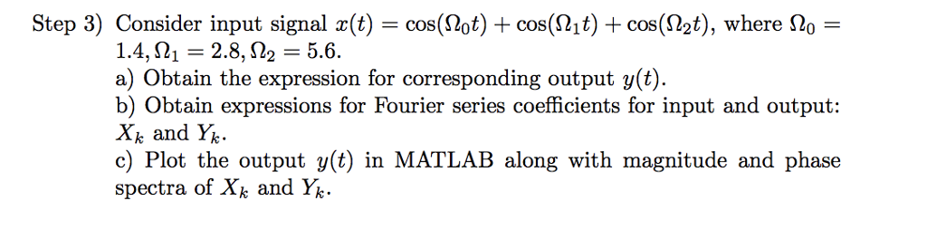 Solved Consider an input signal x(t) = cos(w1t) = cos(w2t). | Chegg.com