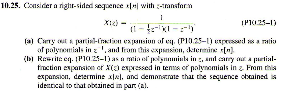 Solved 10.25. Consider a right-sided sequence x[n] with | Chegg.com