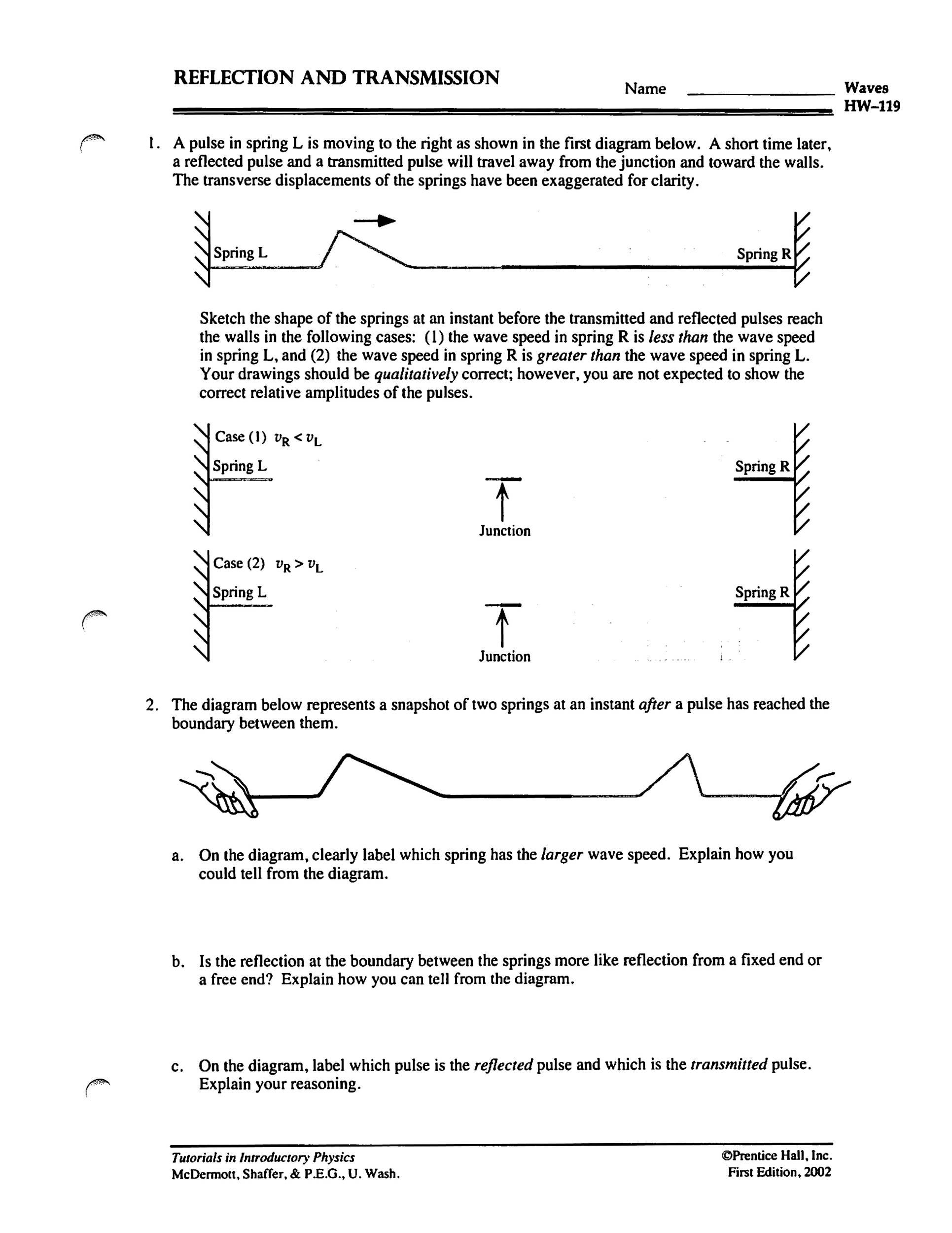 Solved REFLECTION AND TRANSMISSION Waves Name HW-119 l. A | Chegg.com