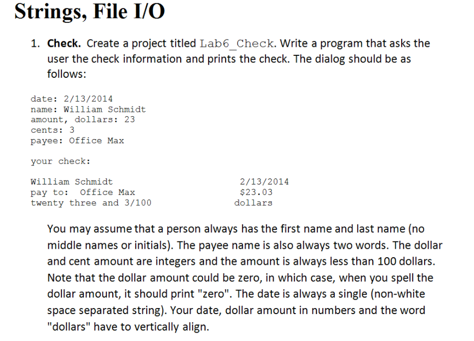 Solved Strings, File I/O 1. Check. Create a project titled | Chegg.com