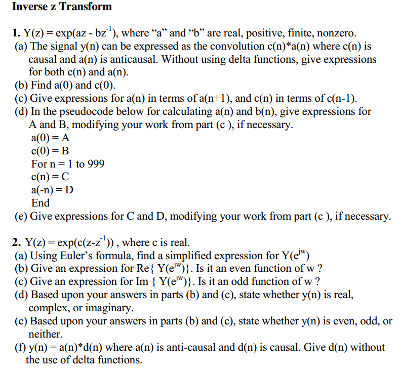 Solved Inverse z Transform -1 1. Y(z)- exp(az - bz), where | Chegg.com