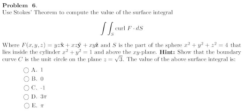 Solved Use Stokes Theorem to compute the value of the | Chegg.com