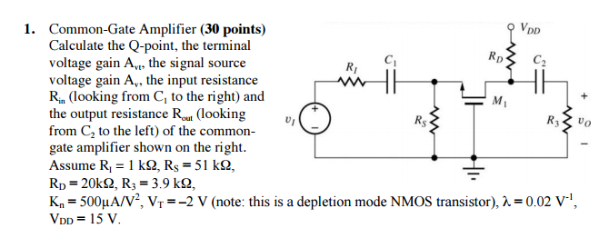Solved Common-Gate Amplifier Calculate the Q-point, the | Chegg.com
