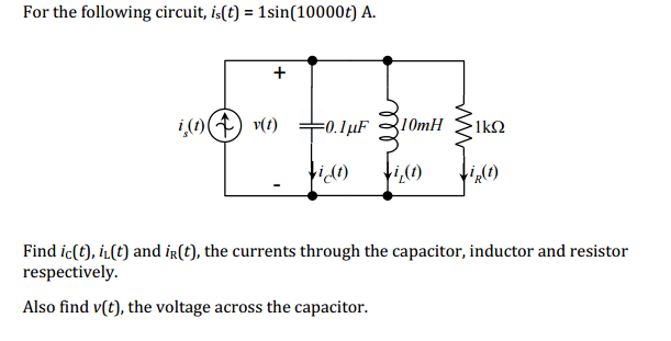Solved Find iC(t), iL(t) and iR(t), the currents through the | Chegg.com