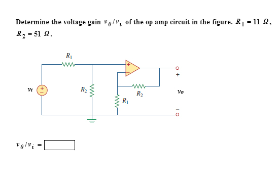 Solved Determine the voltage gain vo/vi of the op amp | Chegg.com