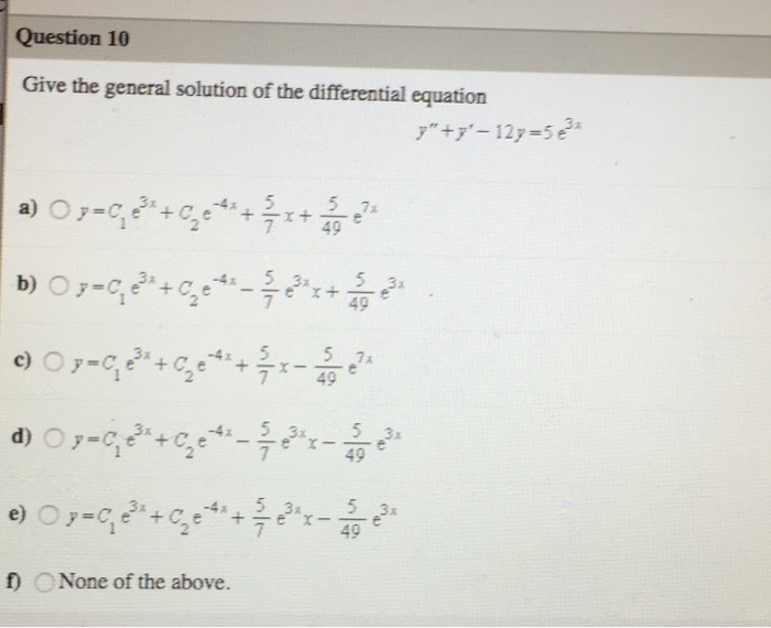 Solved Give the general solution of the differential | Chegg.com