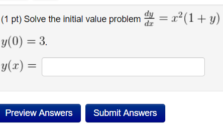 Solved (1 pt) Solve the initial value problem d-(1 y) y(0) = | Chegg.com