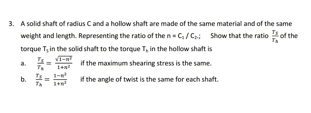 Solved A solid shaft of radius C and a hollow shaft are made | Chegg.com