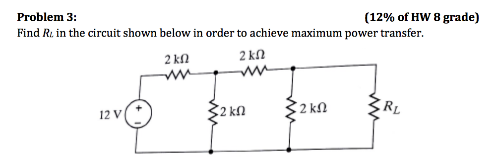 Solved Find Rl in the circuit shown below in order to | Chegg.com