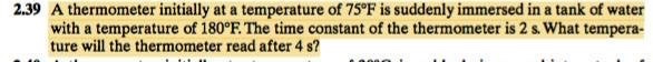 Solved A thermometer initially at a temperature of 75 degree | Chegg.com