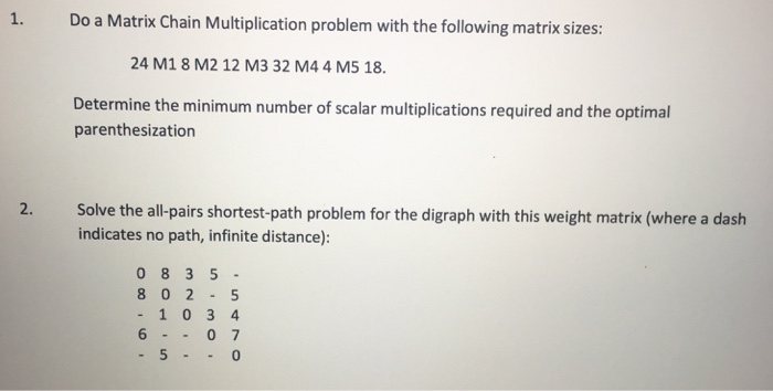 Solved Do A Matrix Chain Multiplication Problem With The Chegg