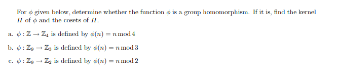 Solved For φ given below, determine whether the function φ | Chegg.com