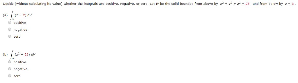 Solved Decide (without calculating Its value) whether the | Chegg.com