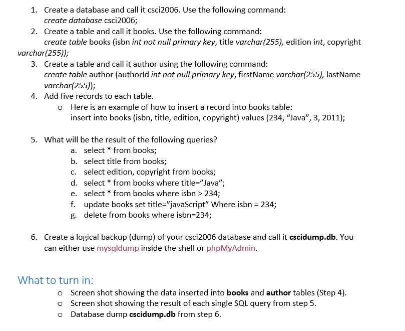 Solved Create a database and call it csci2006. Use the | Chegg.com