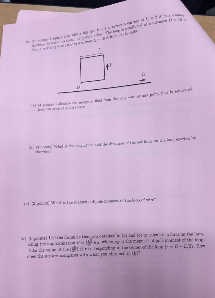 Solved A square loop with a side size L = 1 m carries a | Chegg.com
