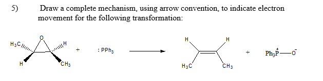 Solved Draw a complete mechanism, using arrow convention, | Chegg.com