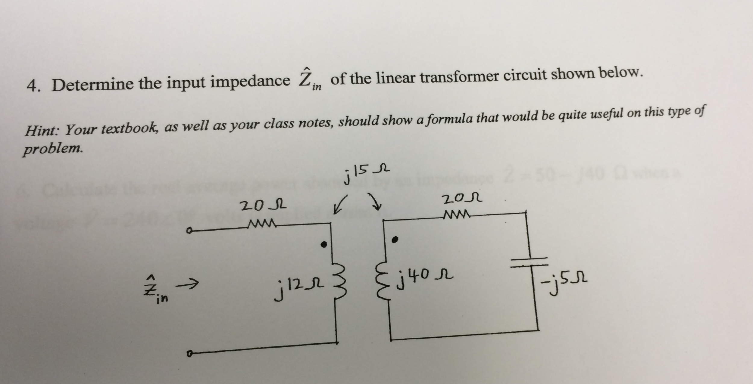 Solved 4. Determine the input impedance Zin of the linear | Chegg.com
