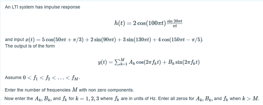 Solved An LTI system has impulse response h(t) = | Chegg.com