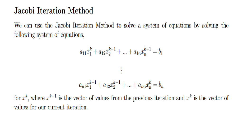 Jacobi Iteration Method We can use the Jacobi | Chegg.com