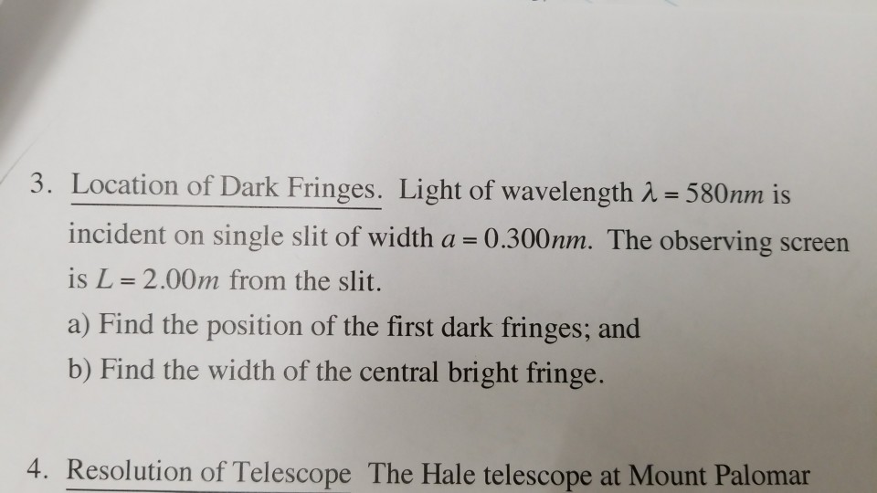 Solved 3. Location of Dark Fringes. Light of wavelength λ= | Chegg.com