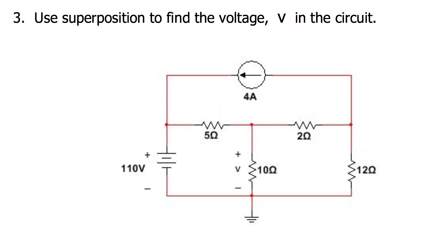 Solved 3. Use superposition to find the voltage, v in the | Chegg.com