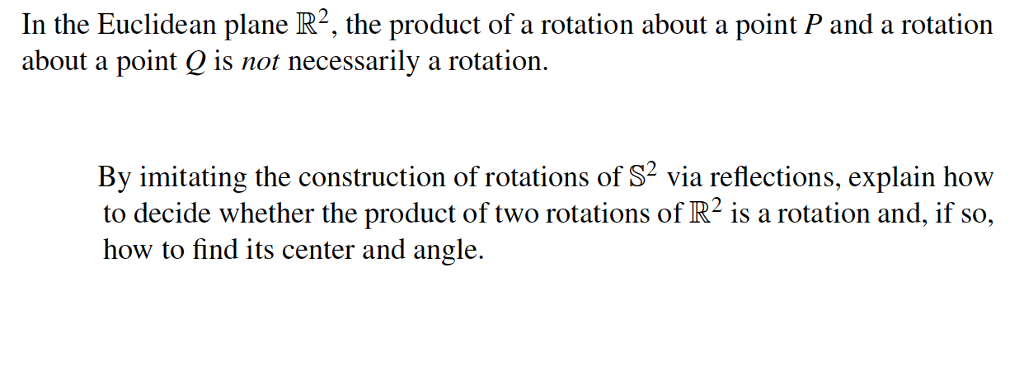 Solved In the Euclidean plane R^2, the product of a rotation | Chegg.com