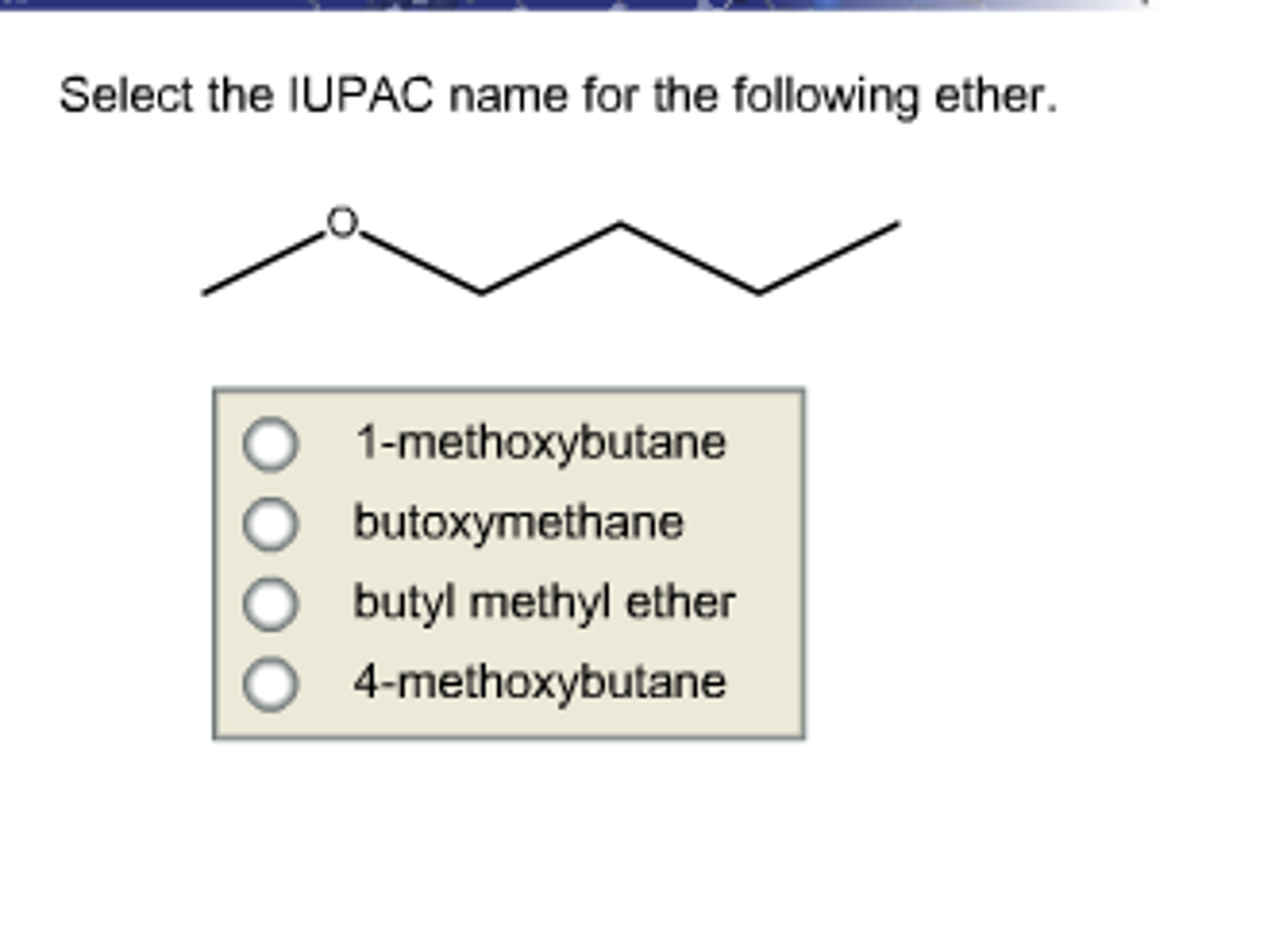 Solved Select the IUPAC name for the following ether. | Chegg.com