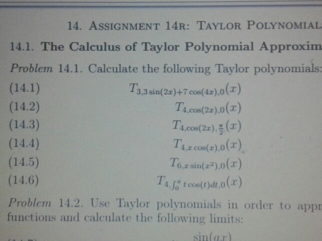 Solved Calculate the following Taylor polynomials T_3, 3 | Chegg.com