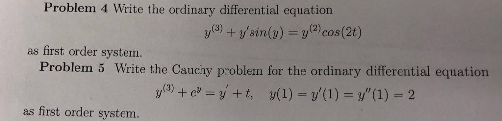 Solved Problem 4 Write the ordinary differential equation | Chegg.com