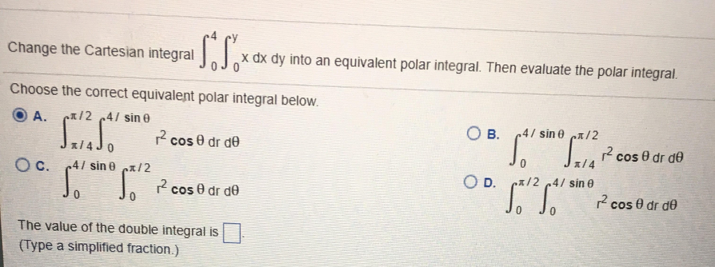 Solved Change the Cartesian integral integral^4_0 | Chegg.com