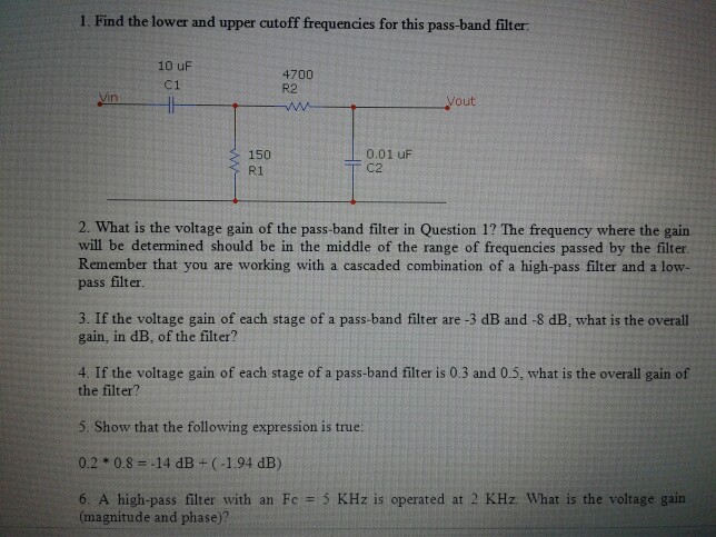 Solved 1. Find the lower and upper cutoff frequencies for | Chegg.com