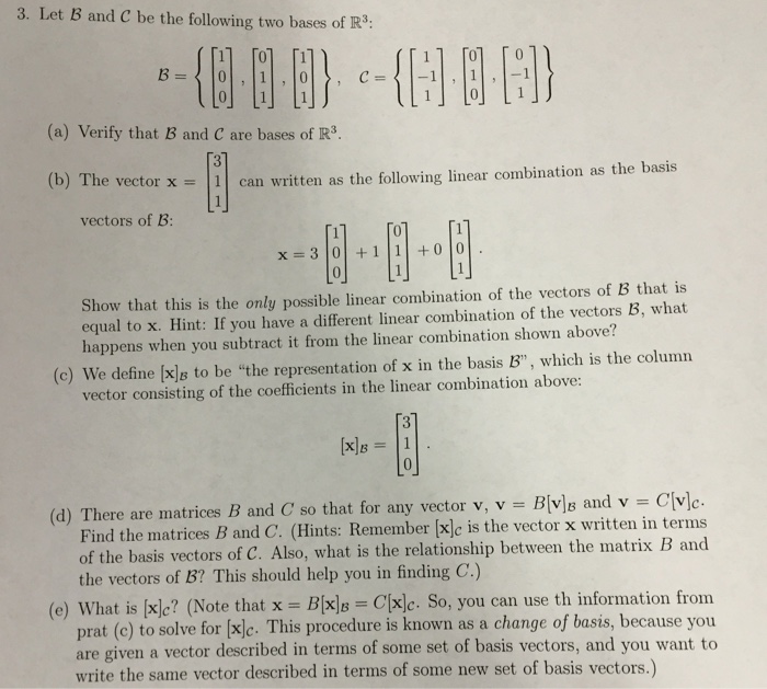 Solved Let B and C be the following two bases of R^3: Verify | Chegg.com