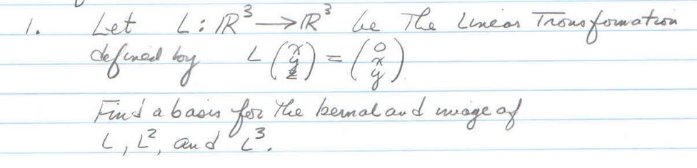 Solved Let L: R3 rightarrow R3 be the liner transformation | Chegg.com