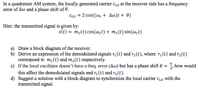In a quadrature AM system, the locally generated | Chegg.com