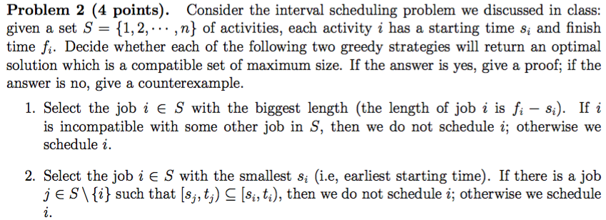 Consider The Interval Scheduling Problem We Discussed 