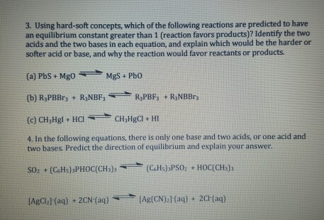 Solved Using hard-soft concepts, which of the following | Chegg.com