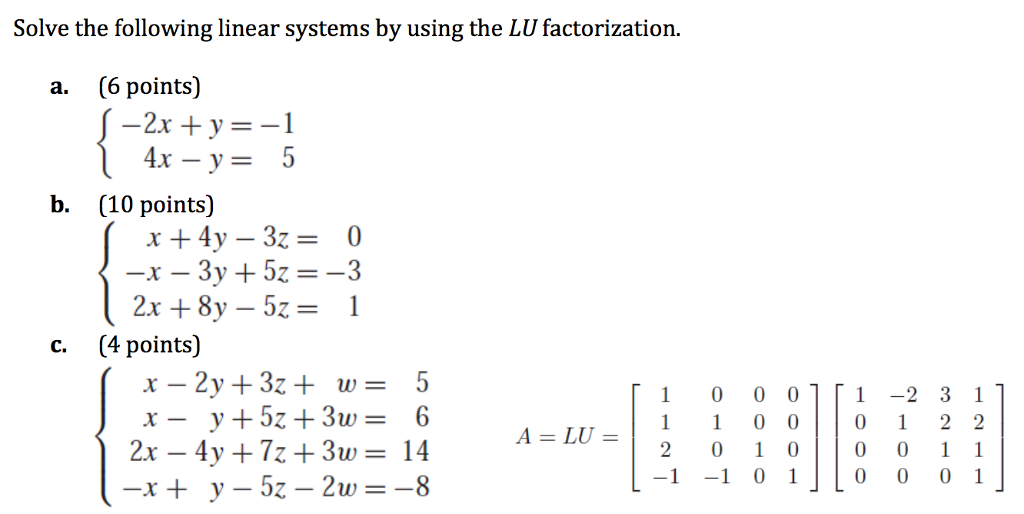 Solve the following linear systems by using the LU | Chegg.com