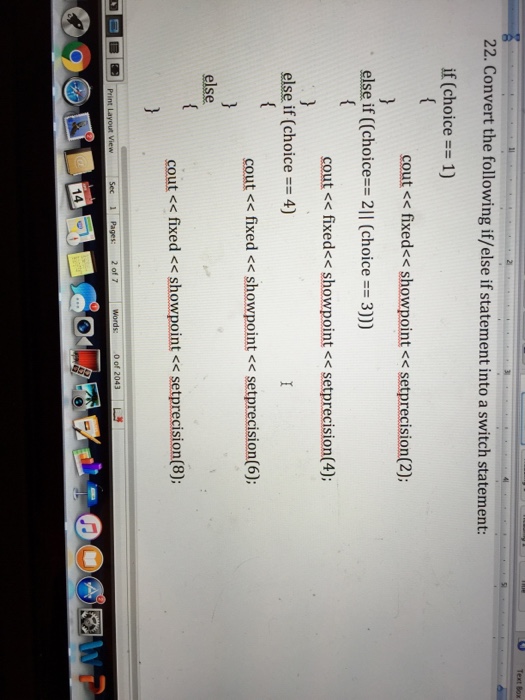 Solved Convert the following if/else if statement into a | Chegg.com