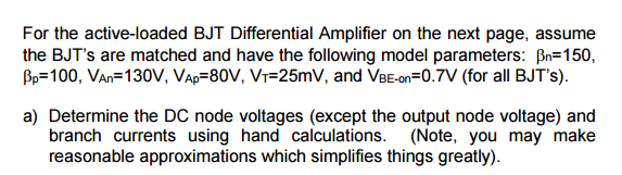 Solved For the active-loaded BJT Differential Amplifier on | Chegg.com Solved For the active-loaded BJT Differential Amplifier on | Chegg.com