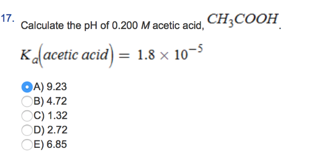 Solved 17. Calculate the pH of 0.200 M acetic acid, CH3COOH | Chegg.com