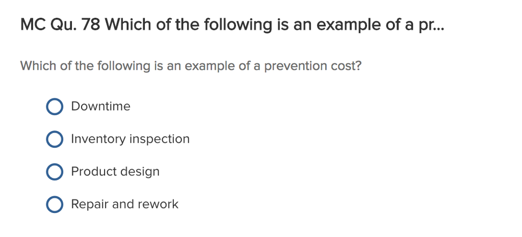 Solved Which of the following is an example of a prevention | Chegg.com