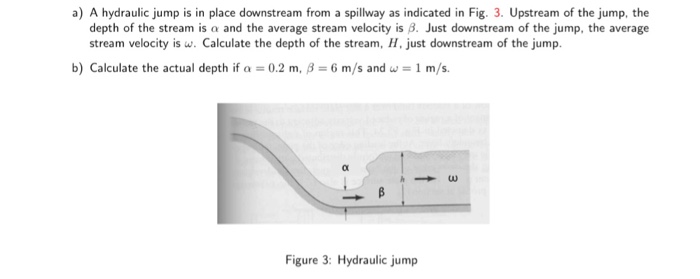Solved A hydraulic jump is in place downstream from a | Chegg.com