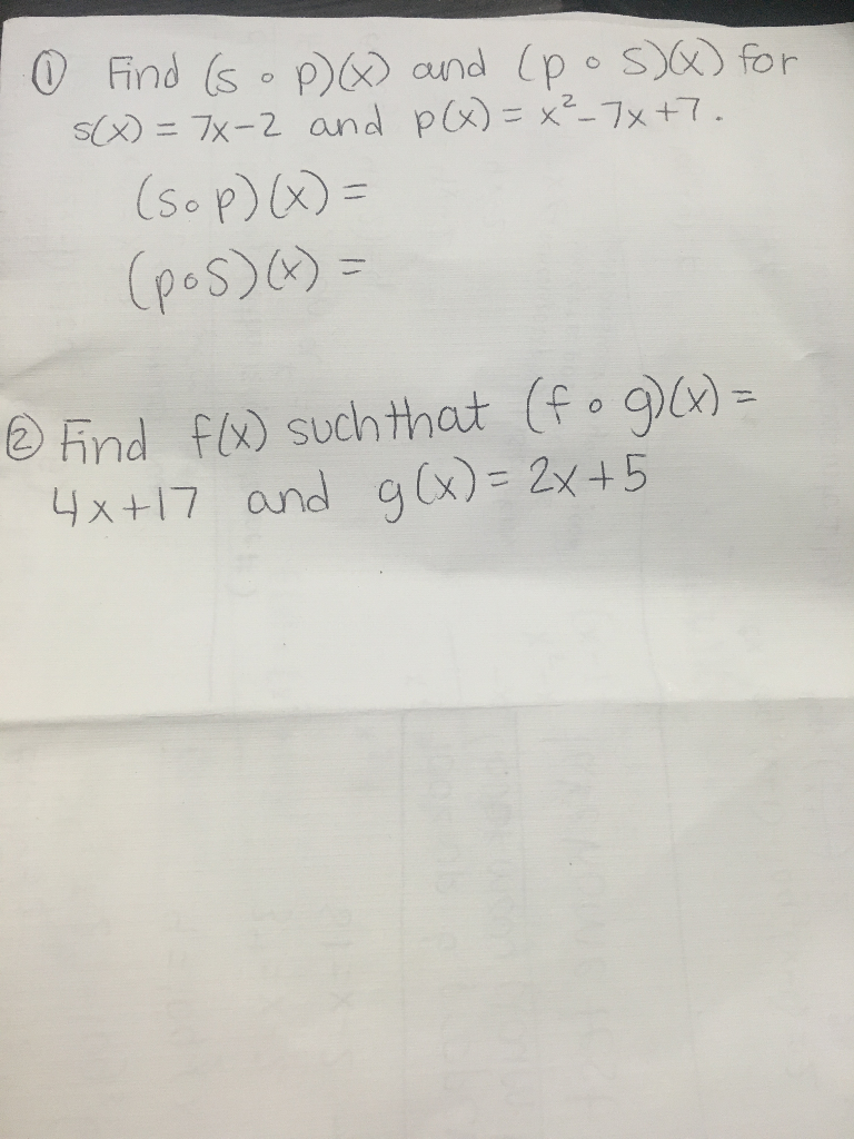 Solved s(x)=7x-2 and p(X): x2-7x +7. ②find f(x) suchthat | Chegg.com