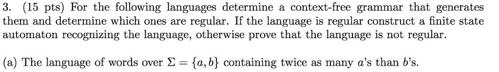 Solved 3. (15 pts) For the following languages determine a | Chegg.com